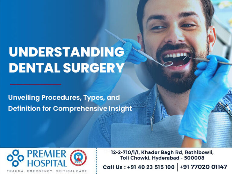 Dental Surgery: Procedures, Types, Insight - Premier Hospital